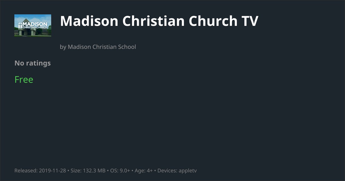 Madison Christian Church TV App Reviews – Features, Alternatives & User ...